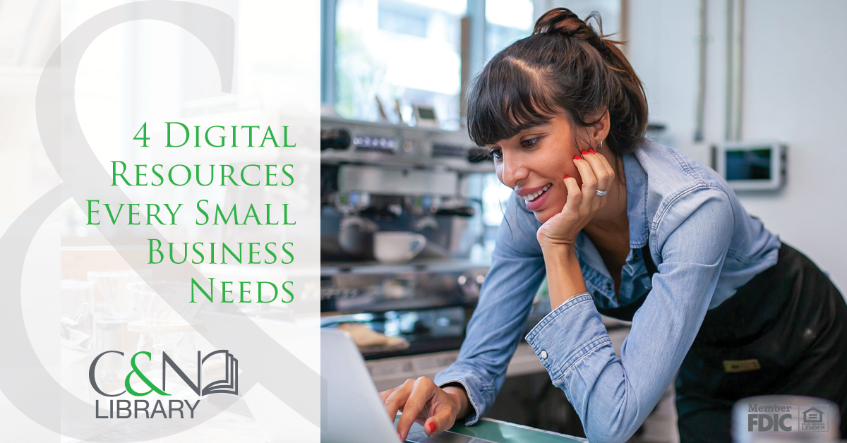 Four Digital Resources Every Small Business Needs | C&N