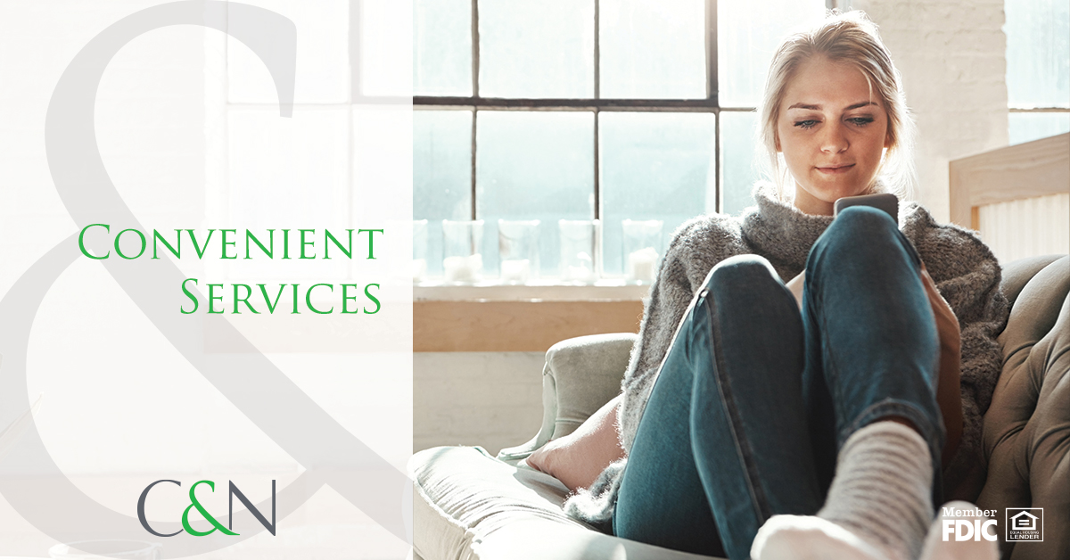 Convenient Banking Solutions | NY, PA Bank | C&N